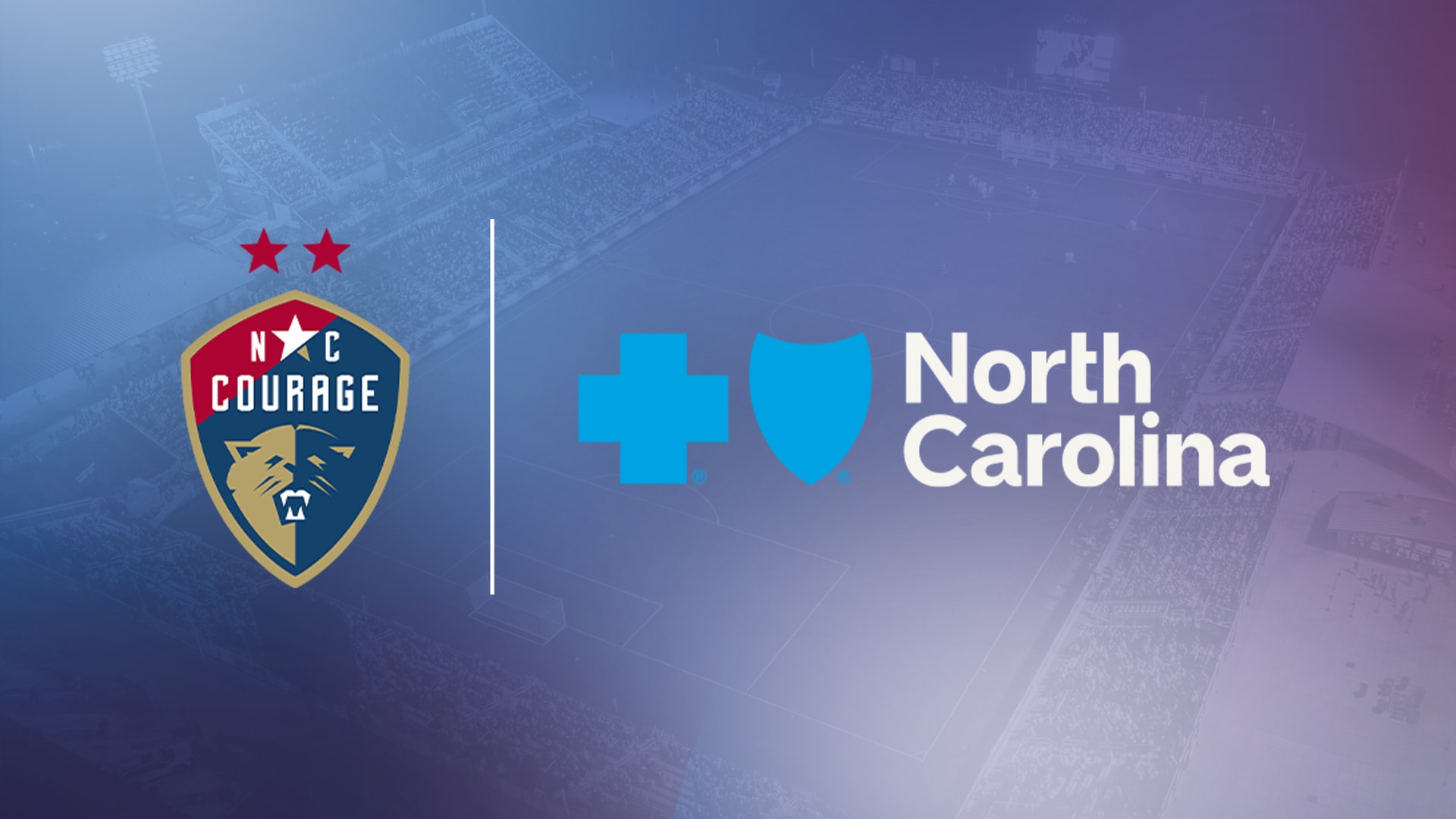 NC COURAGE, BLUE CROSS BLUE SHIELD OF NORTH CAROLINA ANNOUNCE TWO-YEAR ...
