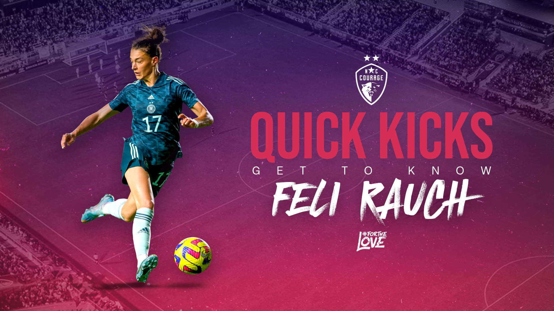 Quick Kicks: Felicitas Rauch | News - NC Courage